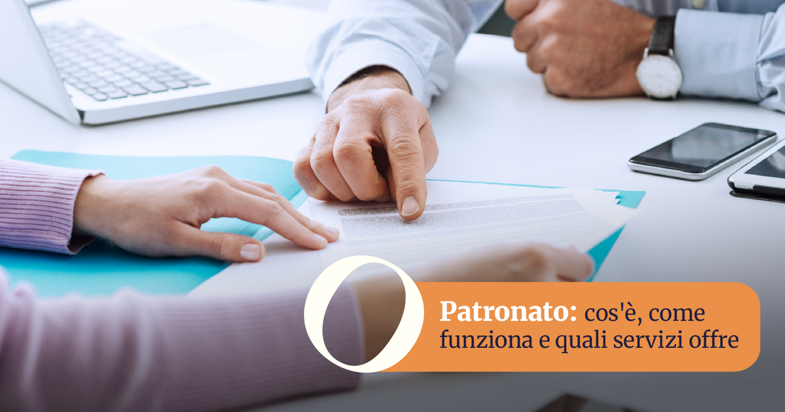 Patronato: cos'è, come funziona e quali servizi offre | Oltro